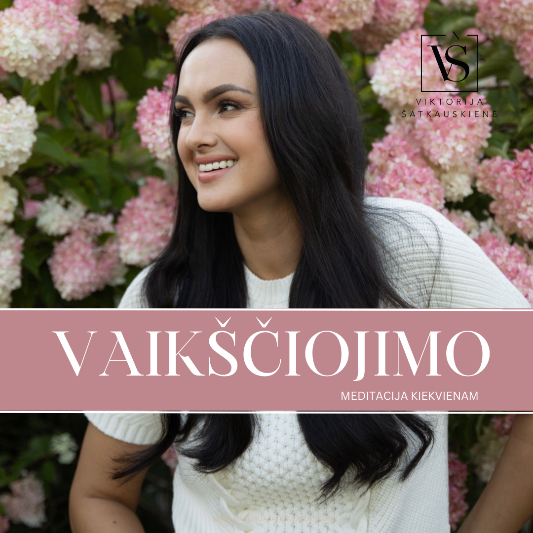 Meditacija pasivaikščiojimui su Viktorija Šatkauskiene – Stiprios ...